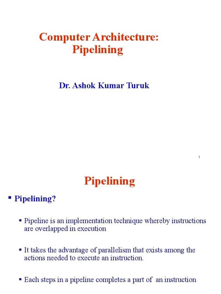 Computer Architecture: Pipelining: Dr. Ashok Kumar Turuk | PDF ...