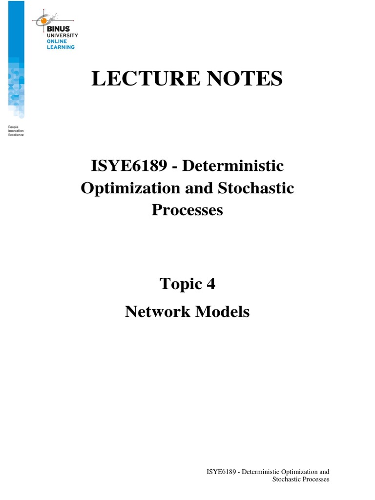 Lecture Notes: ISYE6189 - Deterministic Optimization and Stochastic ...