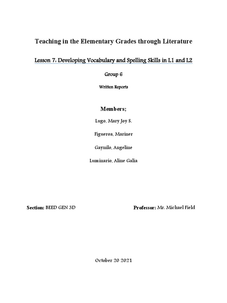 Written Report Developing Vocabulary and Spelling Skills in L1 and L2 ...