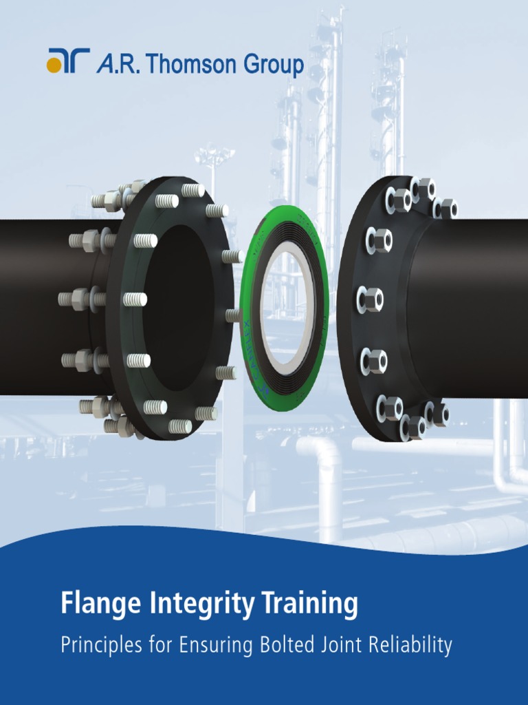 Flange Integrity Training: Principles For Ensuring Bolted Joint ...