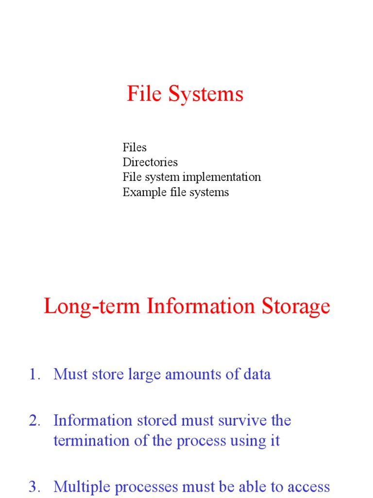 File Systems: Files Directories File System Implementation Example File Systems | PDF | File ...