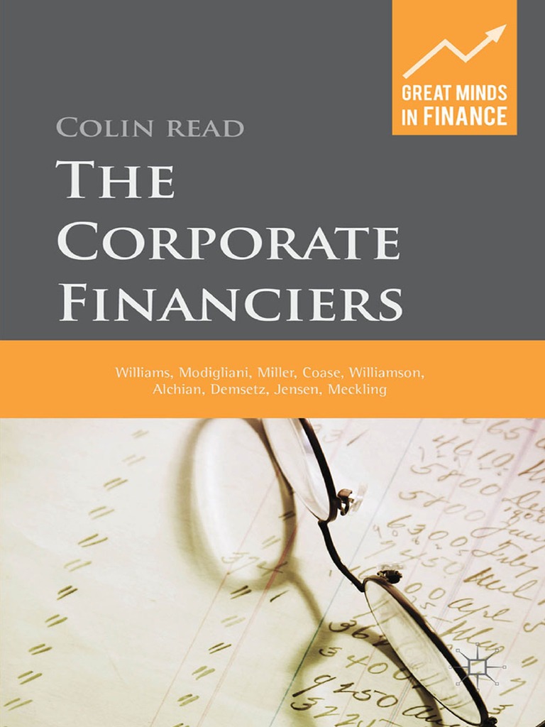 The Corporate Financiers - Williams, Modigliani, Miller, Coase ...