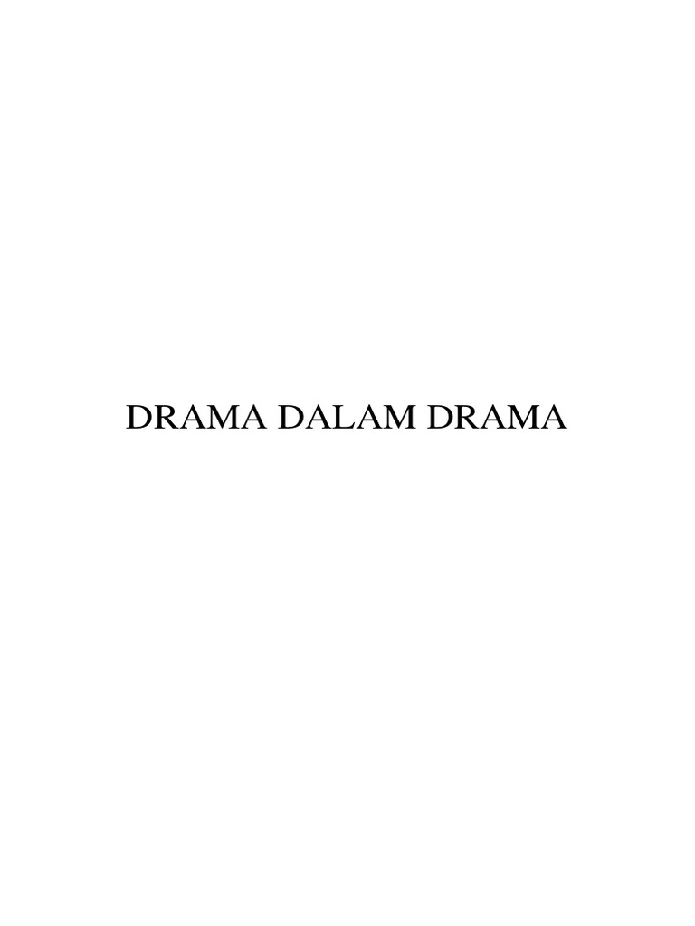Drama Dalam Drama FIX Edisi RevisiBuku | PDF