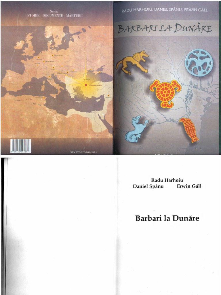 Radu Harhoiu Daniel Spanu Erwin Gall Barbarii La Dunare | PDF
