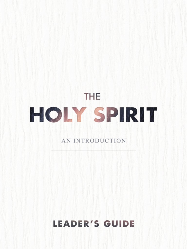 Holy Spirit - Leader's Guide | PDF | Holy Spirit | Cognition