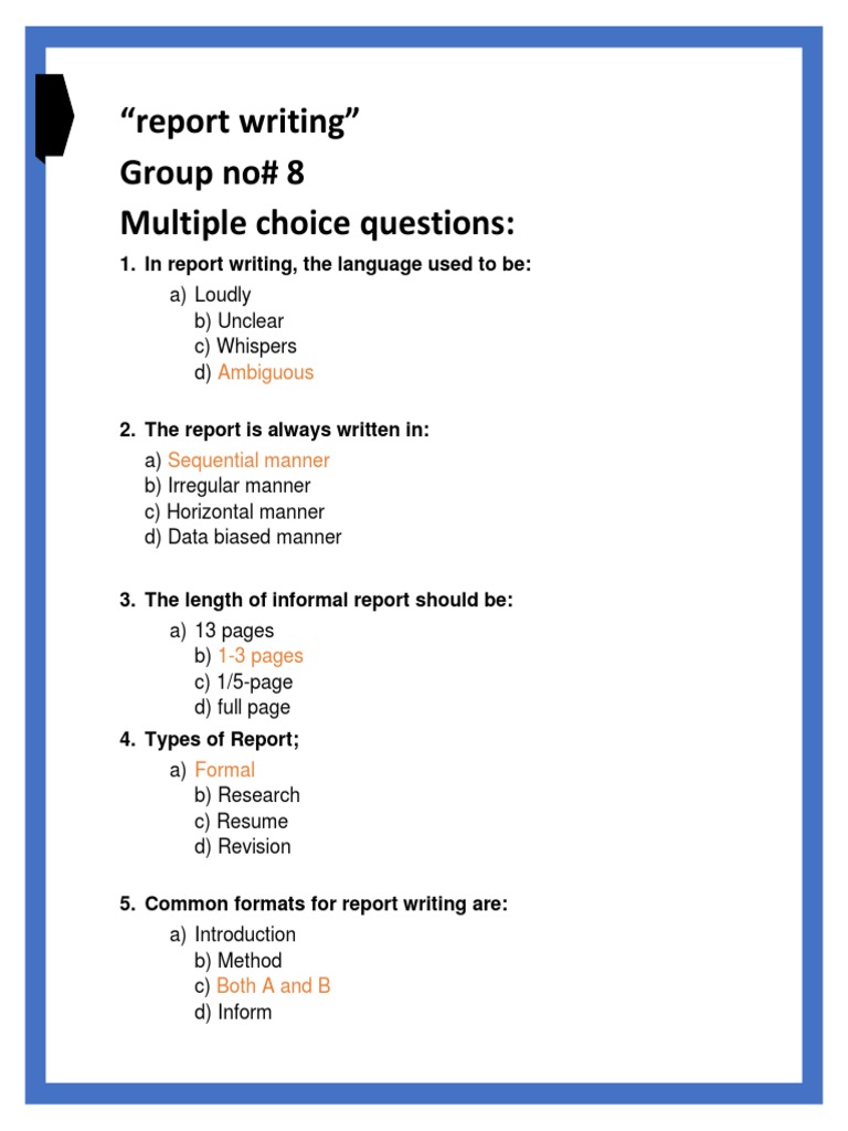 "Report Writing" Group No# 8 Multiple Choice Questions:: 1. in Report ...