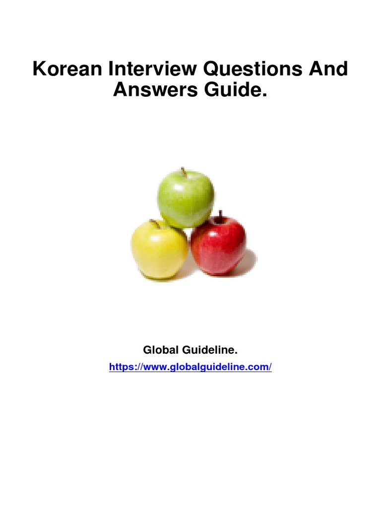 Korean Interview Questions and Answers Guide.: Global Guideline | PDF ...