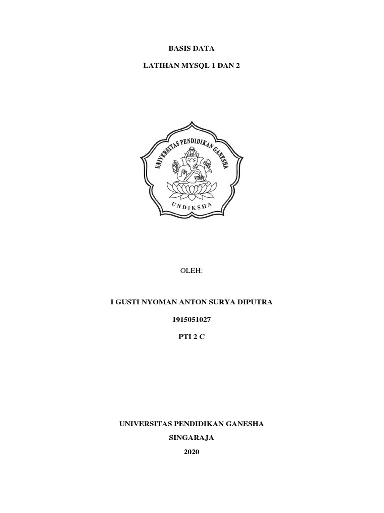 I Gusti Nyoman Anton Surya Diputra - Latihan MYSQL 1 Dan 2 | PDF