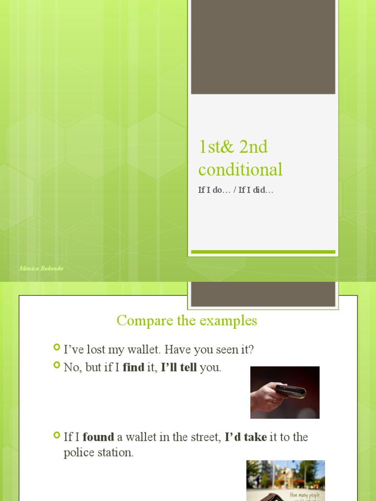 1st& 2nd Conditional: If I Do / If I Did | PDF