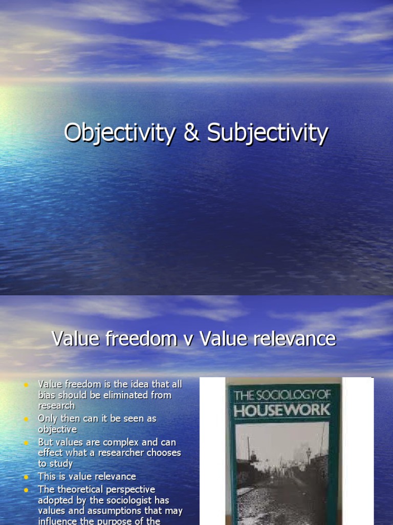 Objectivity Subjectivity | PDF | Sociology | Social Constructionism