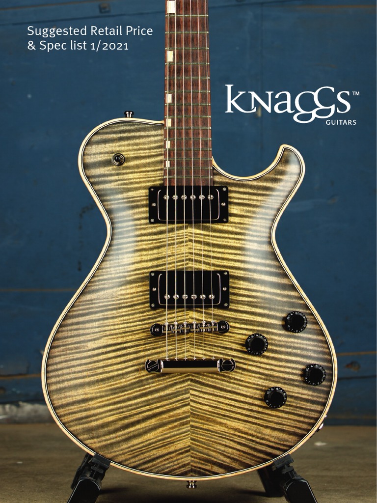 Knaggs 2021 Price Spec List RETAIL | PDF | Guitars | Chordophones
