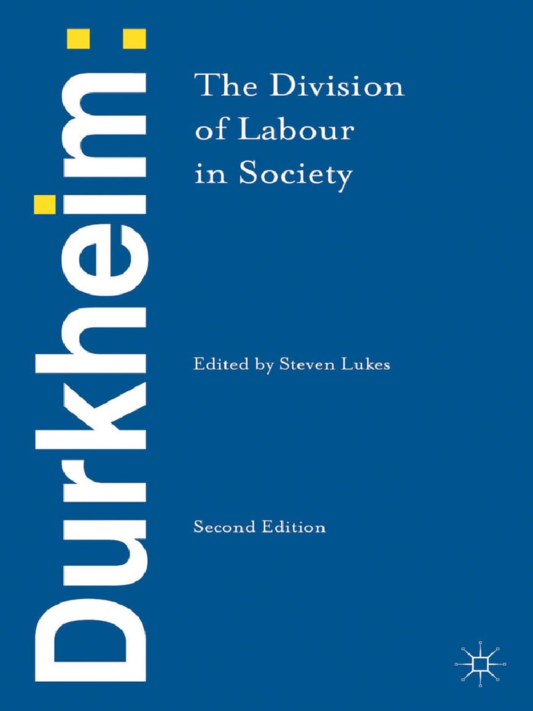 The Division Of Labour In Society PDF mile Durkheim Division Of