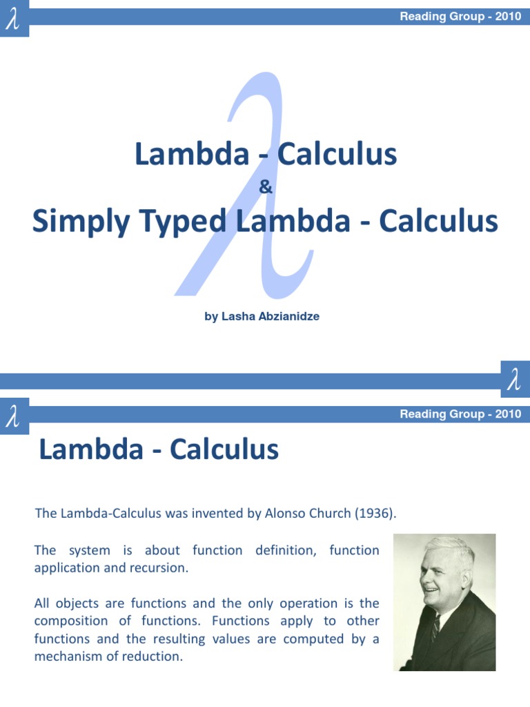 Lambda - Calculus Simply Typed Lambda - Calculus: by Lasha Abzianidze | Metalogic | Logic