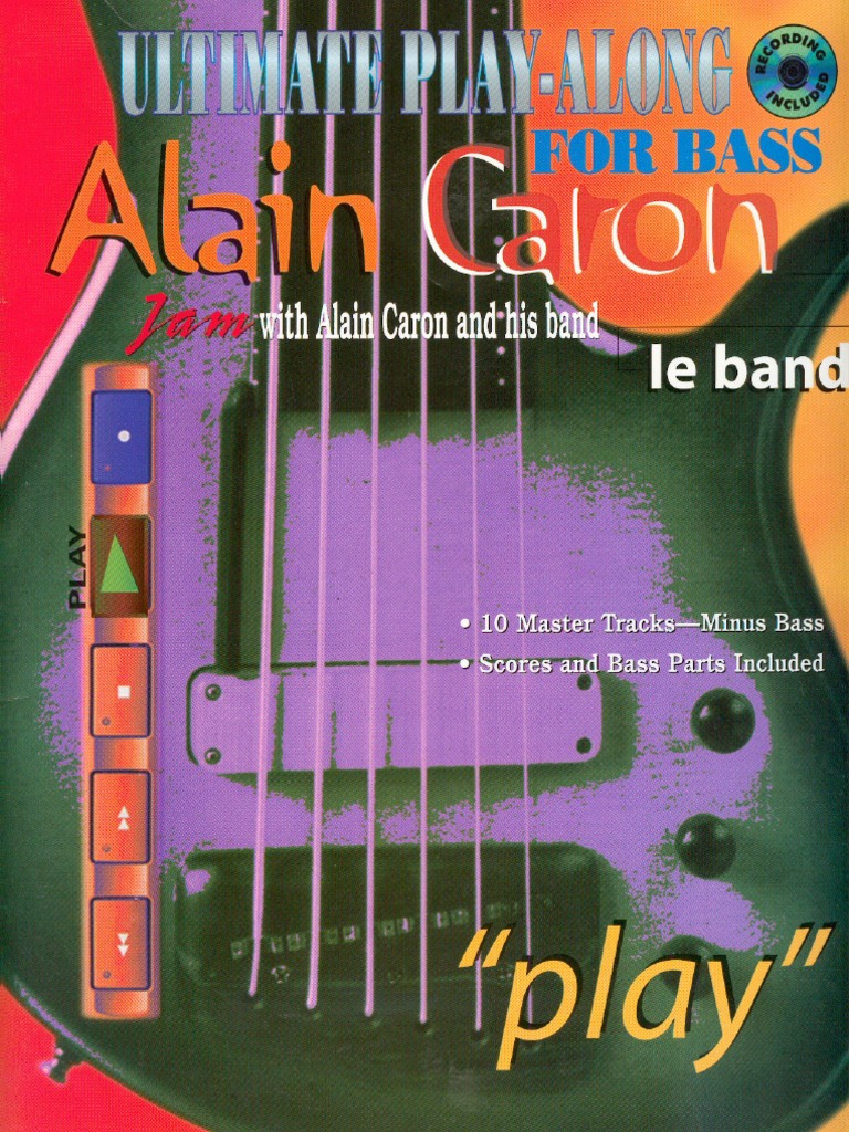 (Bass Book) Alain Caron - Ultimate Play-Along | PDF