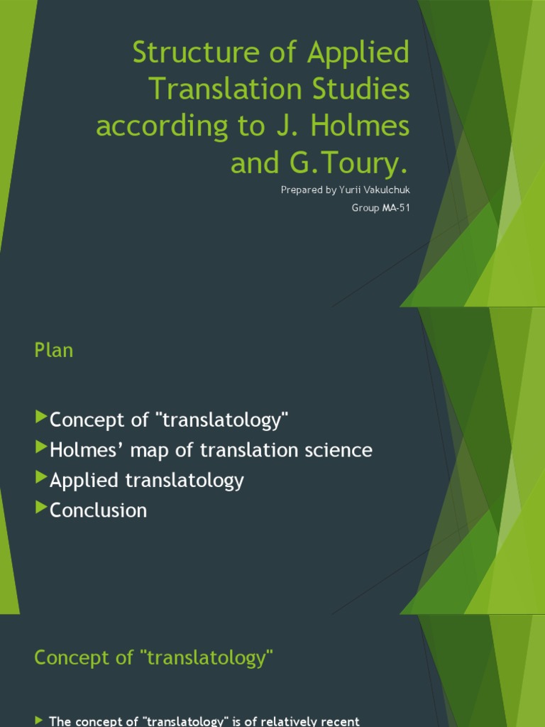 Structure of Applied Translation Studies According To J. Holmes and G.Toury. | PDF ...