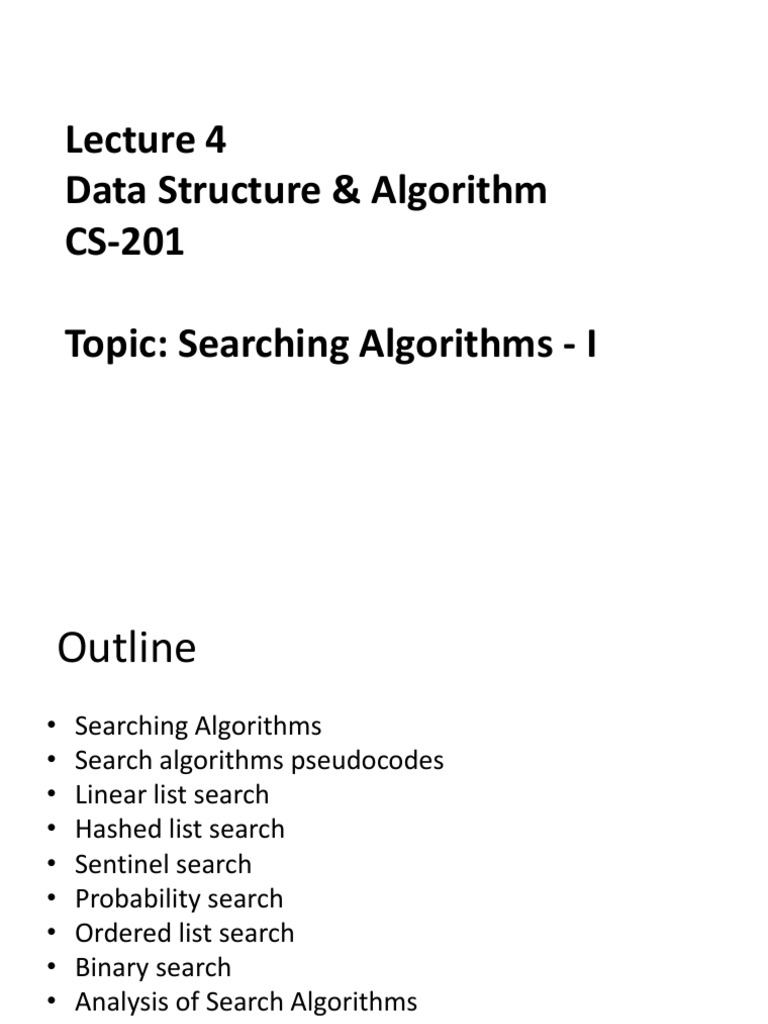 Dsa Lecture 05 Part 2 Cs201 Searching Algorithms I Pdf Computing 5191