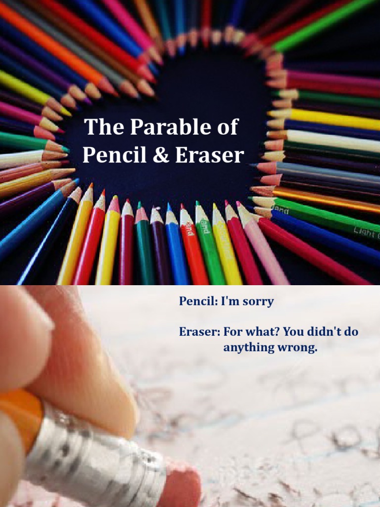 The Parable of A Pencil and An Eraser | PDF