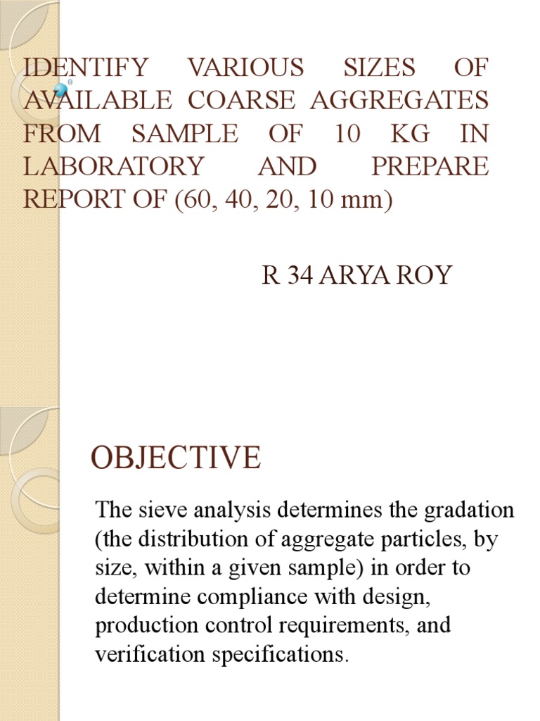 Identify Various Sizes OF Available Coarse Aggregates From Sample of 10 ...