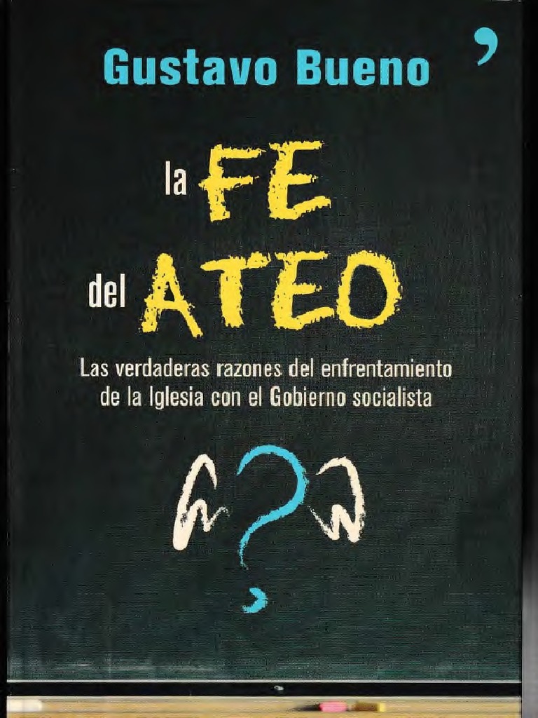 Bueno Gustavo La Fe Del Ateo PDF 3 PDF Free | PDF