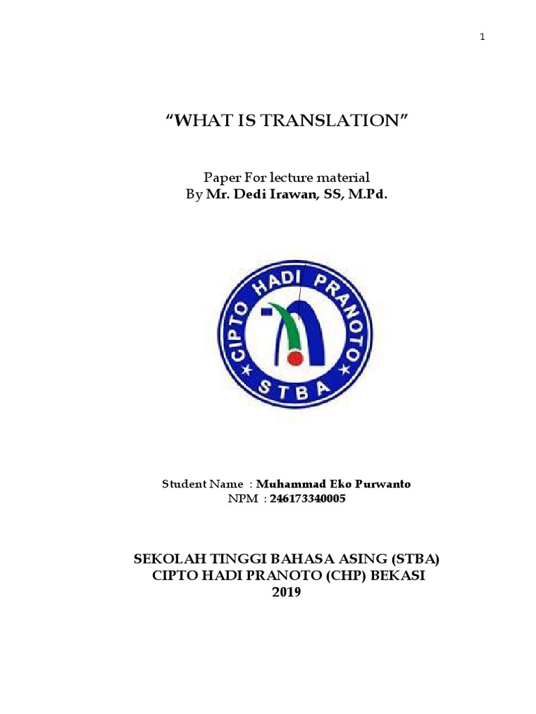"What Is Translation": Paper For Lecture Material by Mr. Dedi Irawan ...