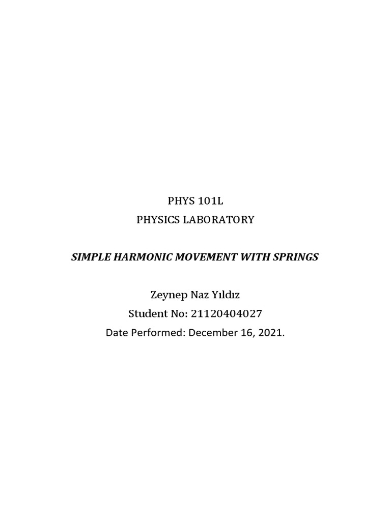 PHYS 101L SIMPLE HARMONIC MOVEMENT WITH SPRINGS | PDF | Force | Oscillation