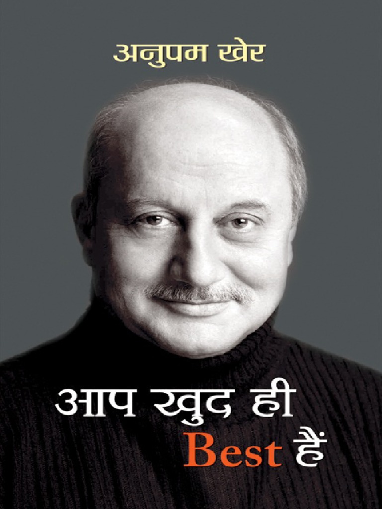 Aap Khud Hi Best Hain Hindi Kher Anupam | PDF