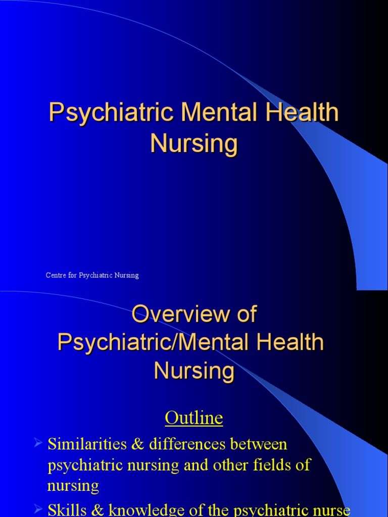 Psychiatric Mental Health Nursing Presentation | Popular Psychology ...