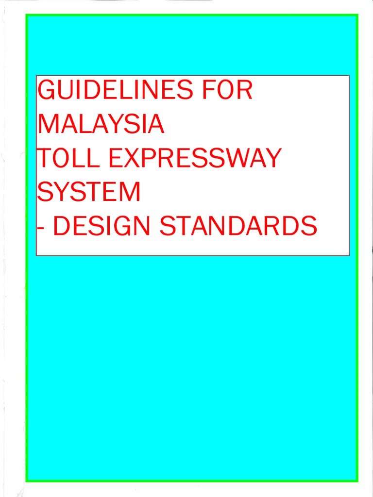 Guidelines For Malaysia Toll Expressway System - Design Standards | PDF ...