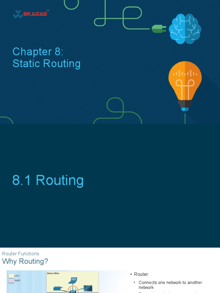Configuring Static Routing: Understanding Router Functions, Routing Tables, and Packet ...