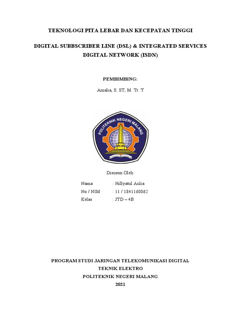 TEKNOLOGI PITA LEBAR DAN KECEPATAN TINGGI: DIGITAL SUBSCRIBER LINE (DSL ...