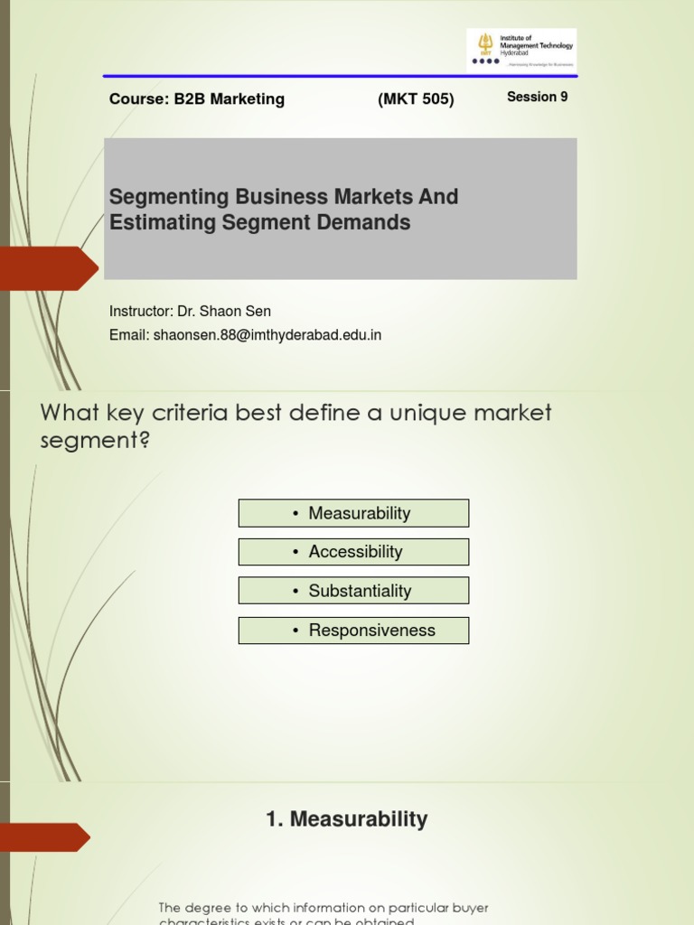 Segmenting Business Markets and Estimating Segment Demands: Course: B2B Marketing (MKT 505 ...