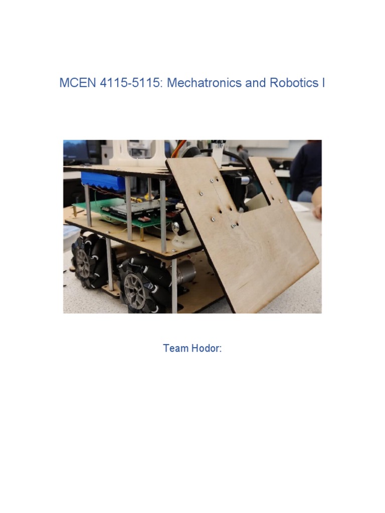 MCEN 4115-5115: Mechatronics and Robotics I: Team Hodor | PDF ...