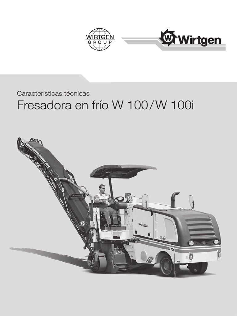 4 - Ficha Tecnica Fresadora Wirtgen w100 | PDF | Bienes manufacturados