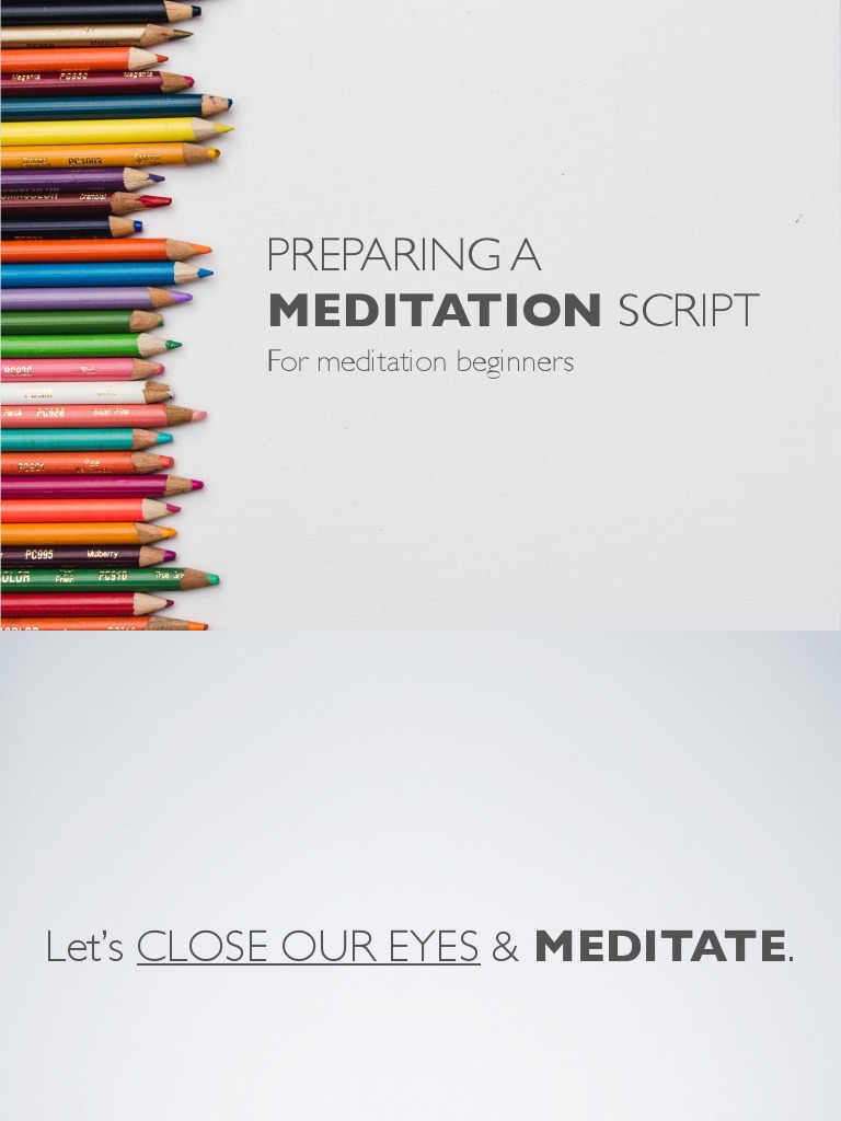 Writing Meditation Script | Download Free PDF | Meditation | Mind