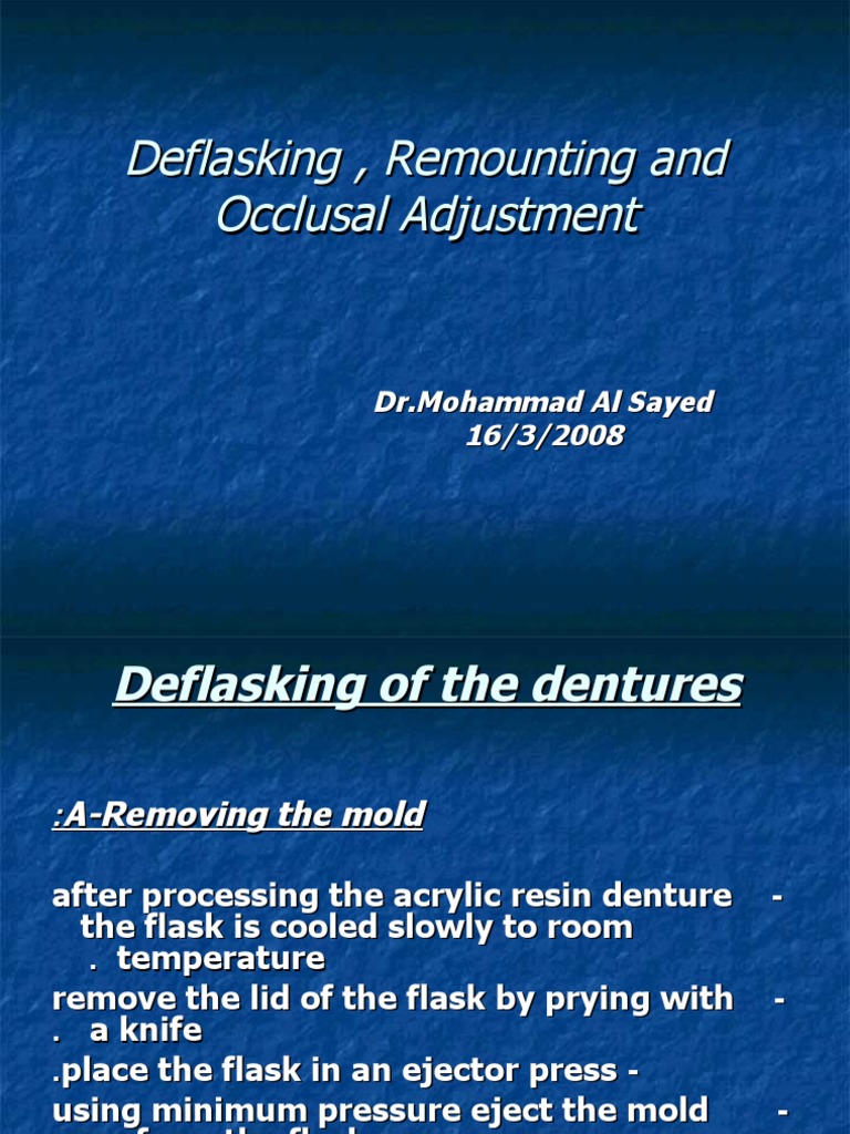 Denture Deflasking & Adjustment Guide | PDF | Mouth | Dentures
