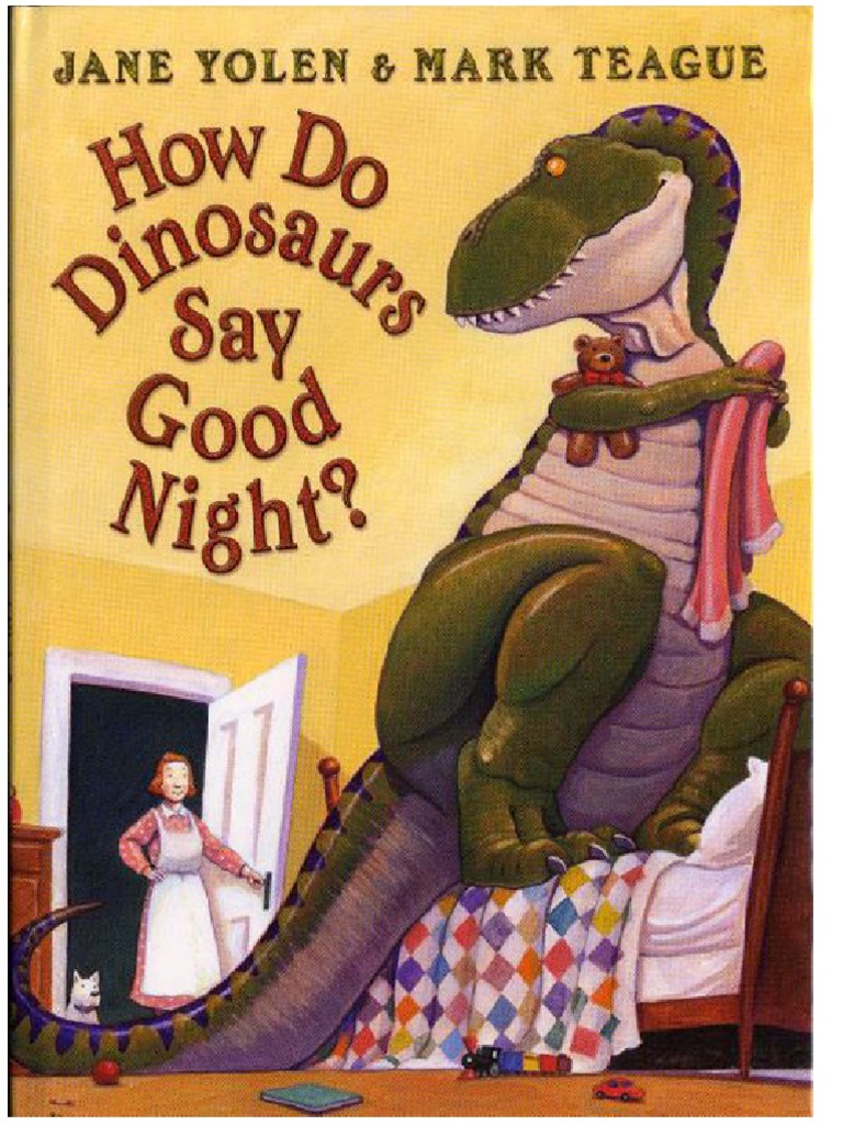 How Do Dinosaurs Say Good Night | PDF
