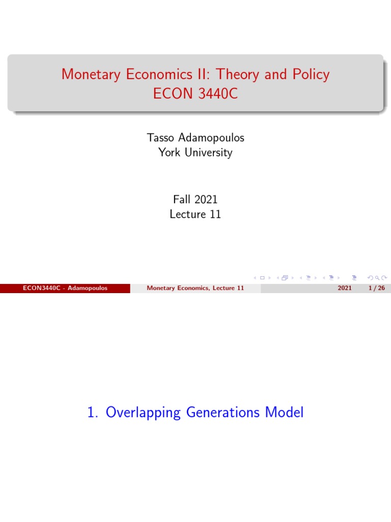 Monetary Economics II: Theory and Policy ECON 3440C: Tasso Adamopoulos ...