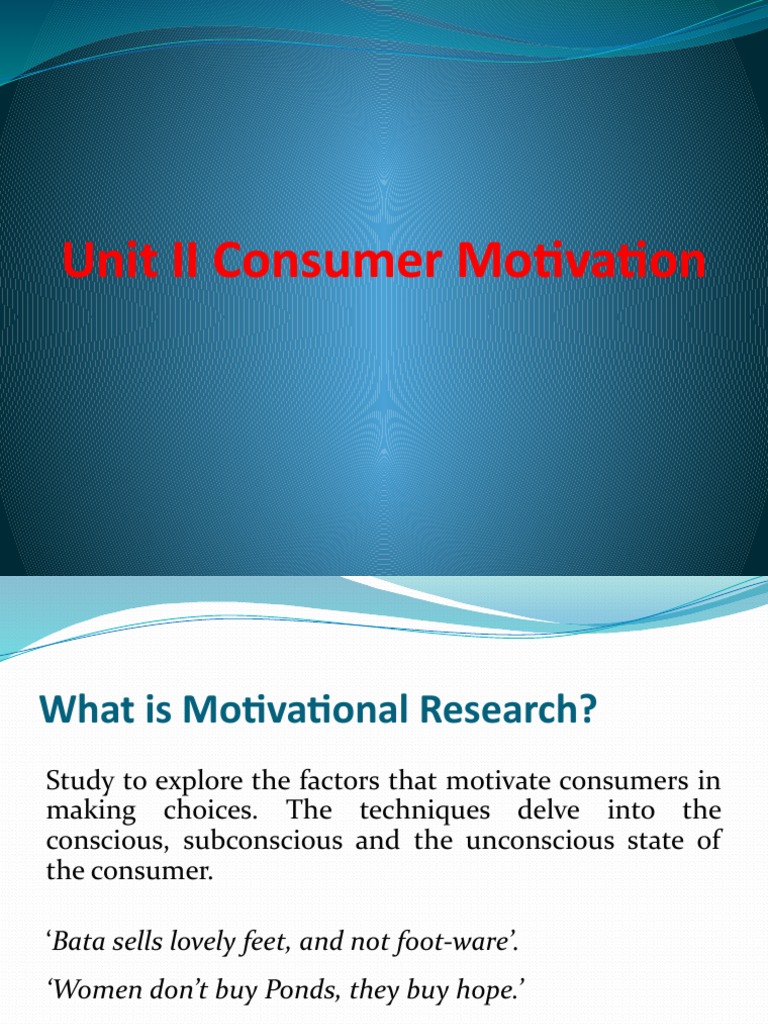 Unit 2 Consumer Behavior | PDF | Motivational | Motivation