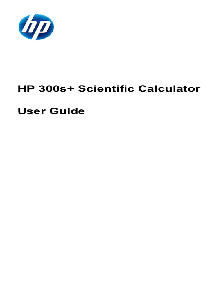 HP 300s+ Scientific Calculator User Guide | PDF | Sine | Decimal