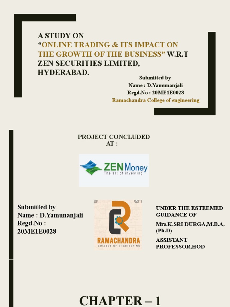 A Study On " W.R.T Zen Securities Limited, Hyderabad.: Online Trading ...