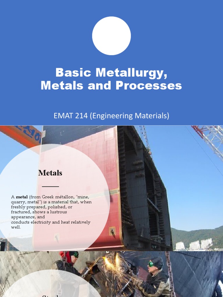 EMAT-M-001 Basic Metallurgy, Metals and Processes | PDF | Metals | Alloy