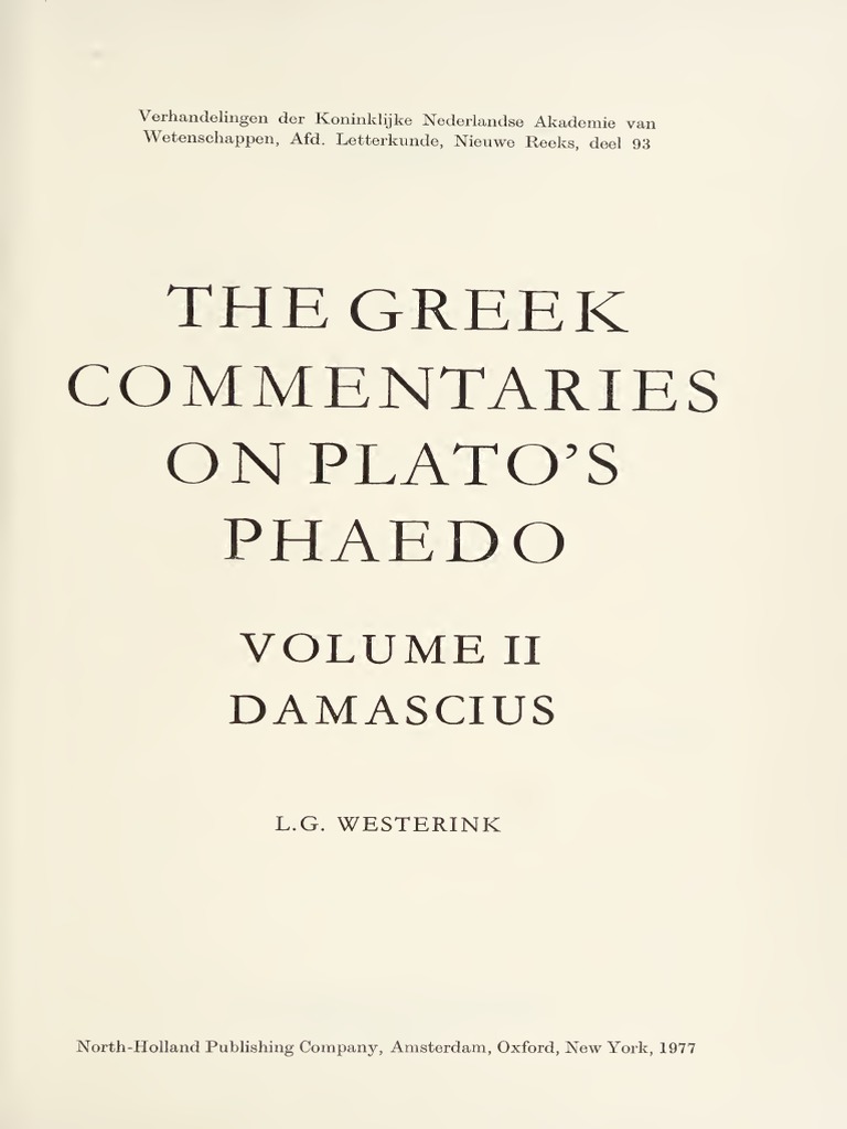 The Greek Commentaries On Plato'S Phaedo: Damascius | PDF