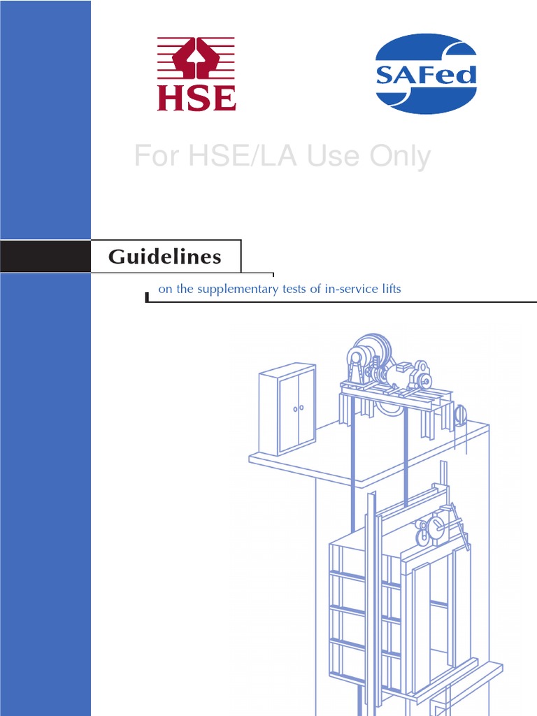 For HSE/LA Use Only: Lifts Guidelines | PDF | Occupational Safety And ...