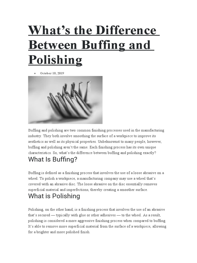 A Concise Explanation of the Key Differences Between Buffing and ...