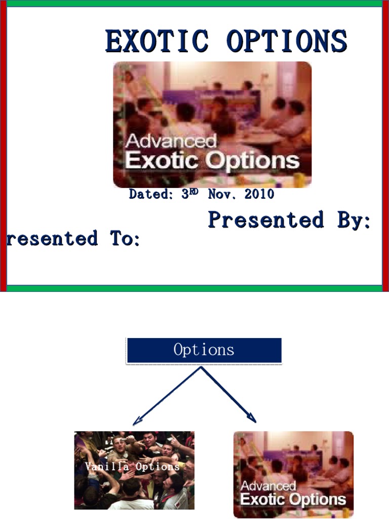 Understanding Exotic Options Types | PDF | Option (Finance) | Financial ...