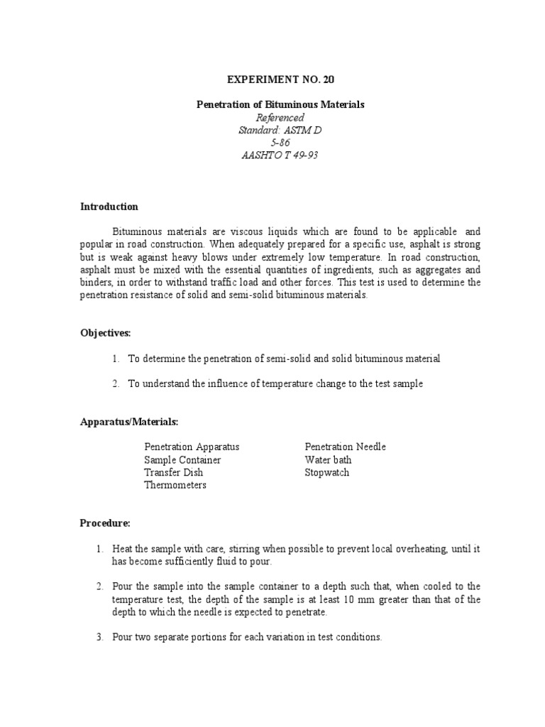 Experiment No. 20 Penetration of Bituminous Materials: Referenced Standard: ASTM D 5-86 AASHTO T ...