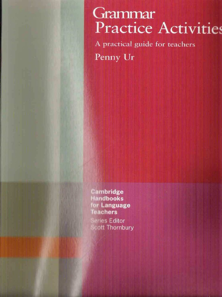 Penny Ur - Grammar Practice Activities - A Practical Guide For Teachers ...