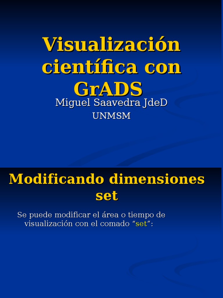 Visualización científica con GrADS: Modificando dimensiones y comandos ...