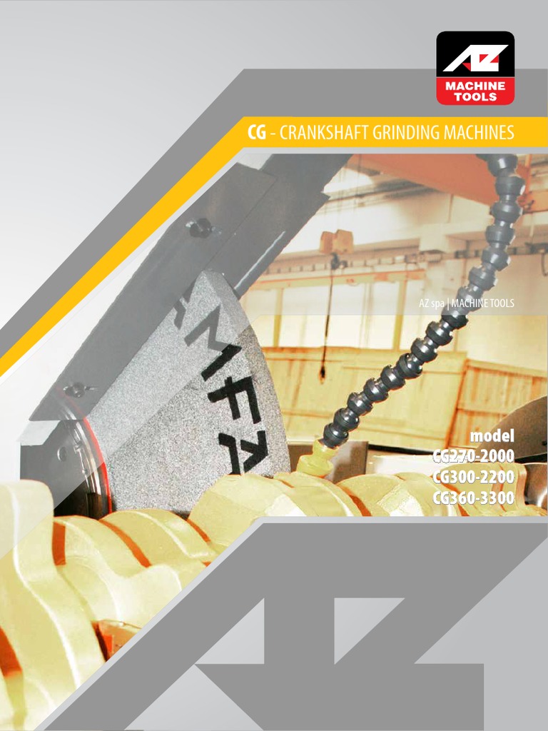 CG - Crankshaft Grinding Machines: Model CG270-2000 CG300-2200 CG360 ...