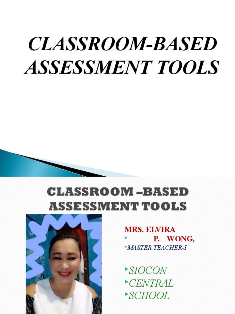 Classroom Based Assessment Tools PPP 4 Atc | PDF | Educational ...